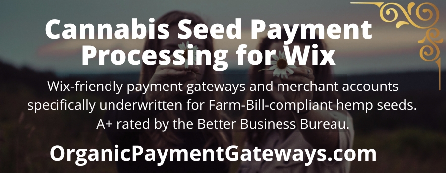Cannabis Seed Payment Gateways for Wix - Organic Payment Gateways